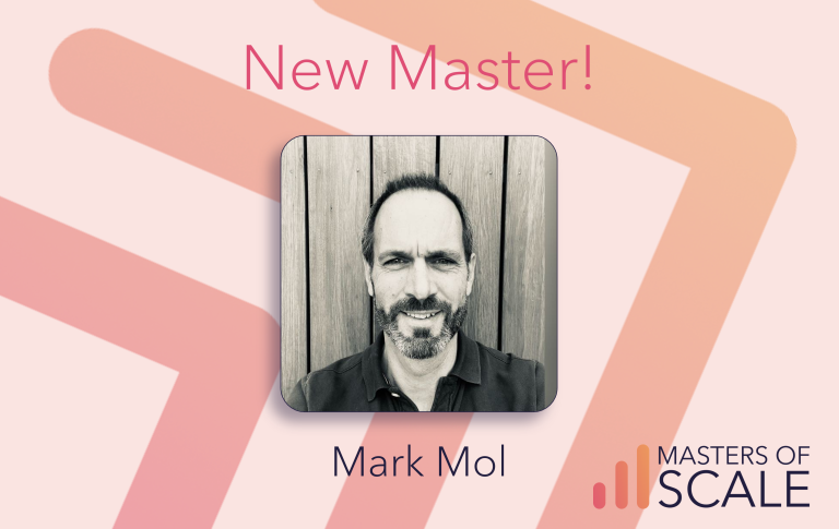 New Master: Mark Mol - Breakthrough Scaling | Masters of Scale